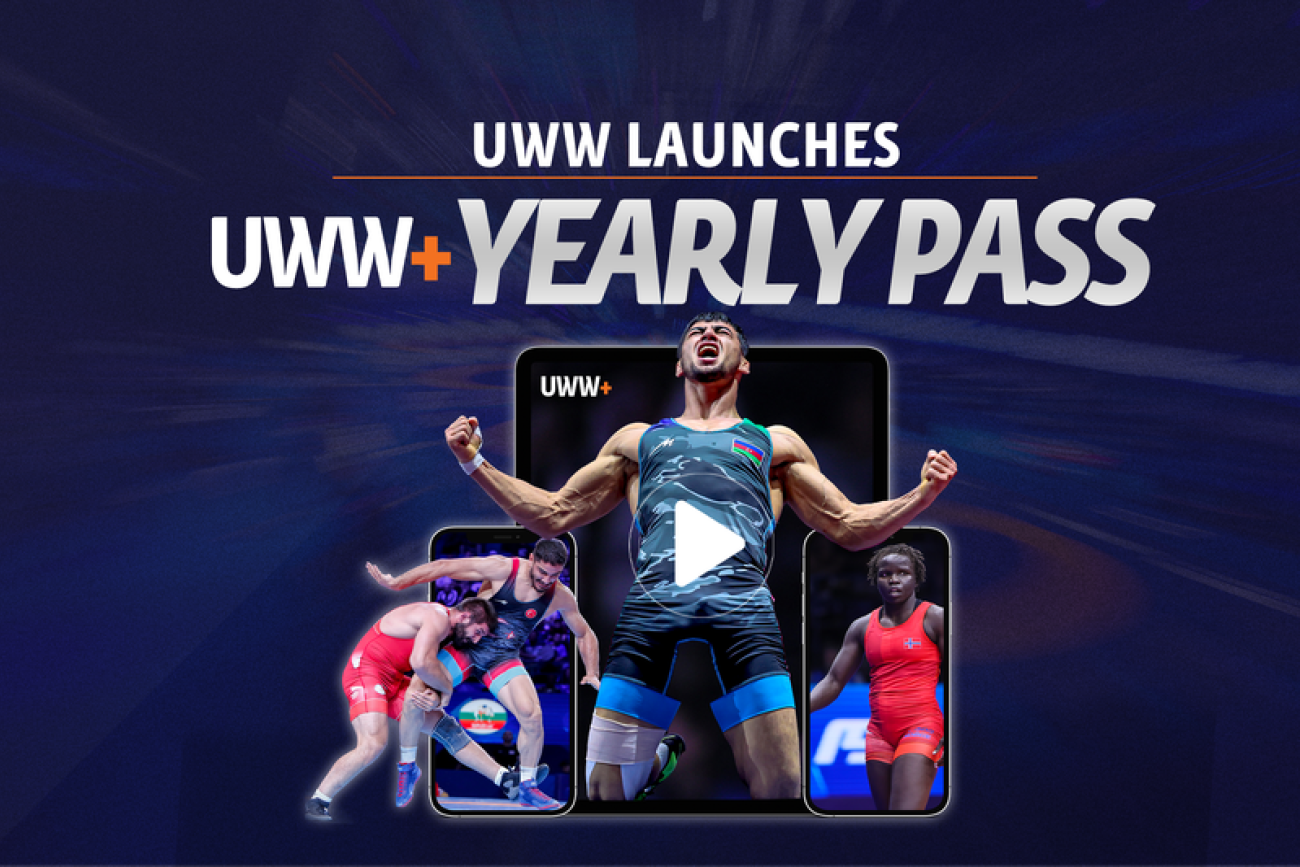 United World Wrestling launches UWW+ Yearly Pass | United World Wrestling